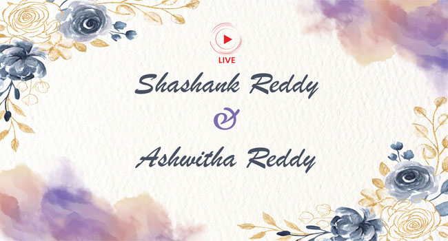 Shashank Reddy & Ashwitha Reddy - Premium Live Streaming Services in India